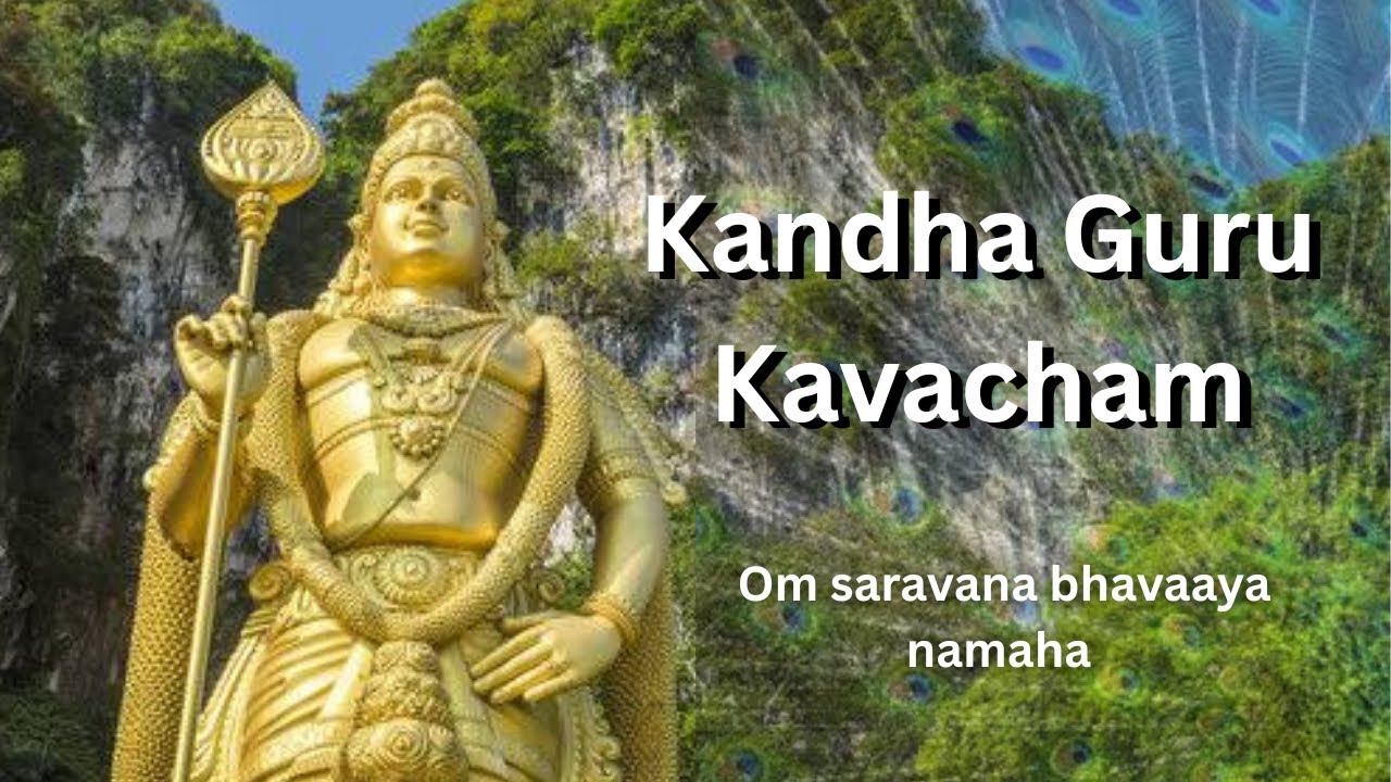 Kandha guru kavacham| Skanda guru kavacham | Soolamangalam sisters ...