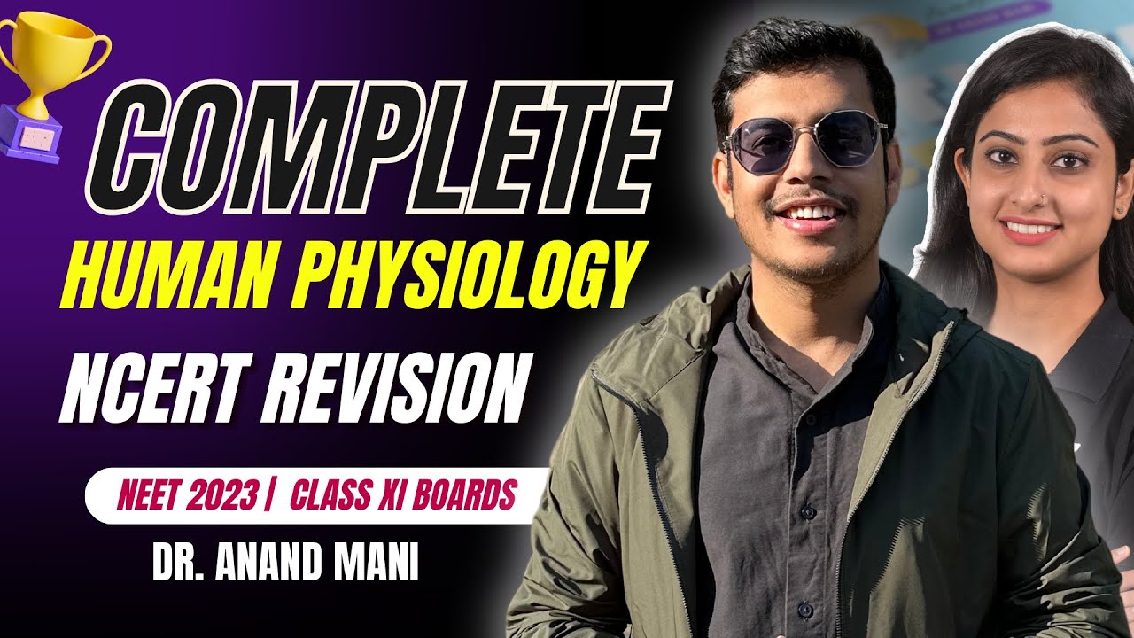 Complete Human Physiology Class 11 Biology NCERT Revision NEET complete-human-physiology-class-11-biology-ncert-revision-neet