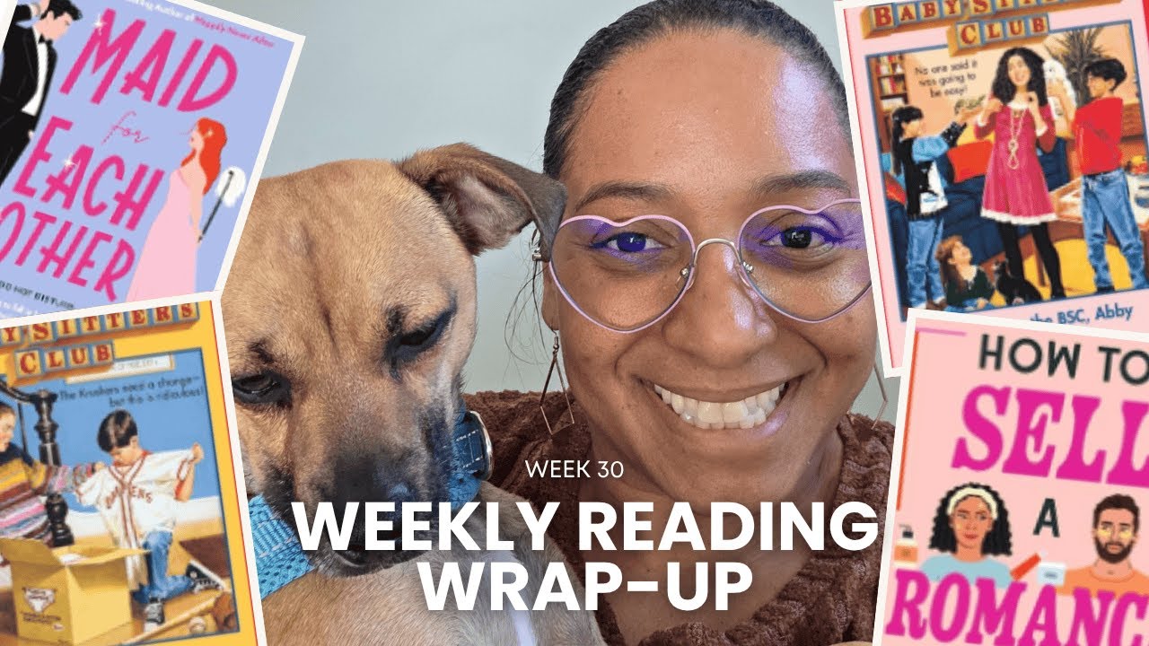 Weekly Reading Wrap Up: Week 29 - YouTube