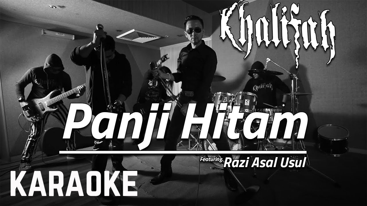 Khalifah ft. Razi Asal Usul - Panji Hitam Karaoke Official - YouTube