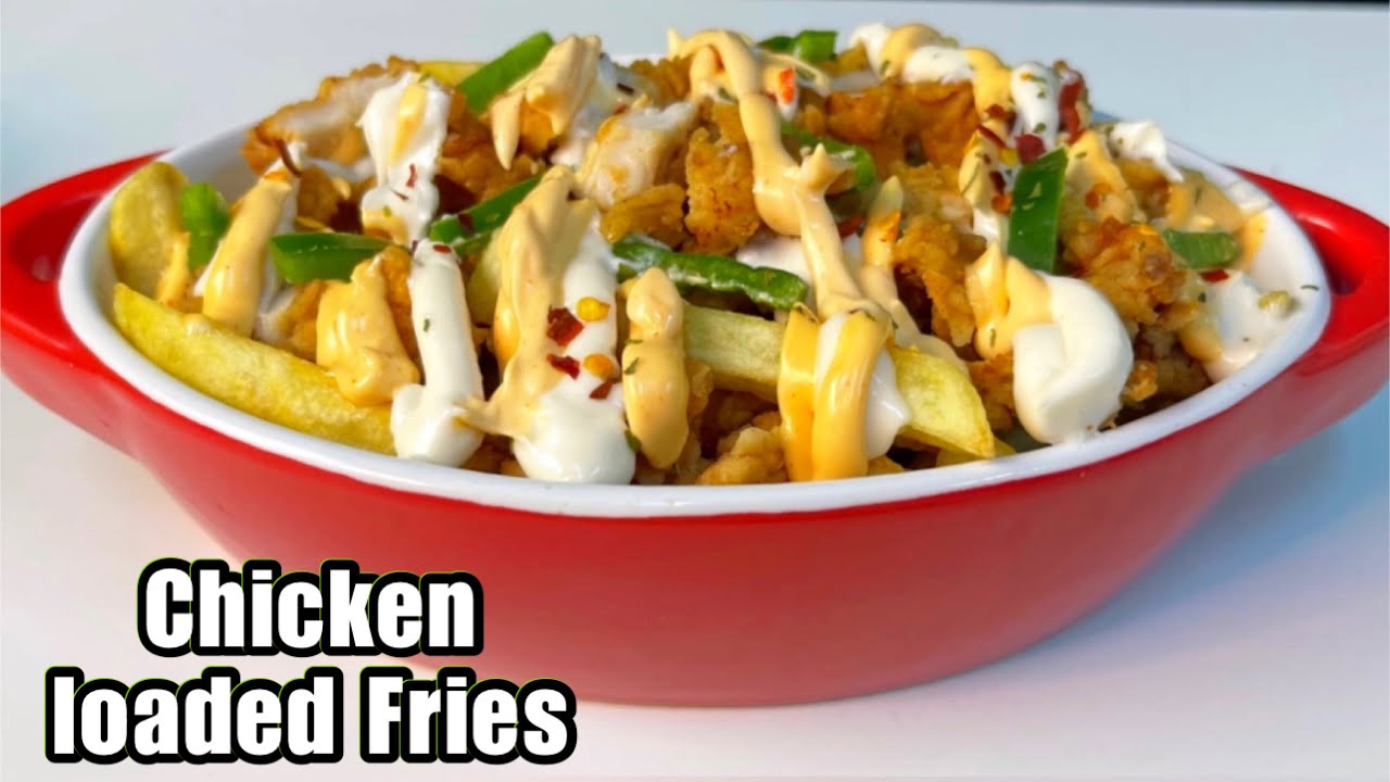 Famous Street Style Chicken Loaded Fries with special Dips By Cooking ...
