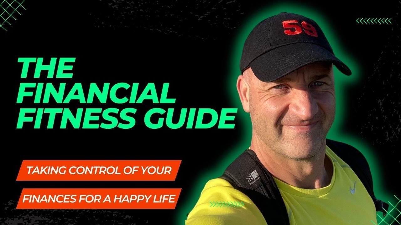 The Financial Fitness Guide: Taking Control of Your Finances for a ...