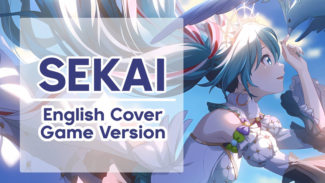 SEKAI (English Cover | Game Ver) || KimmyChi - YouTube