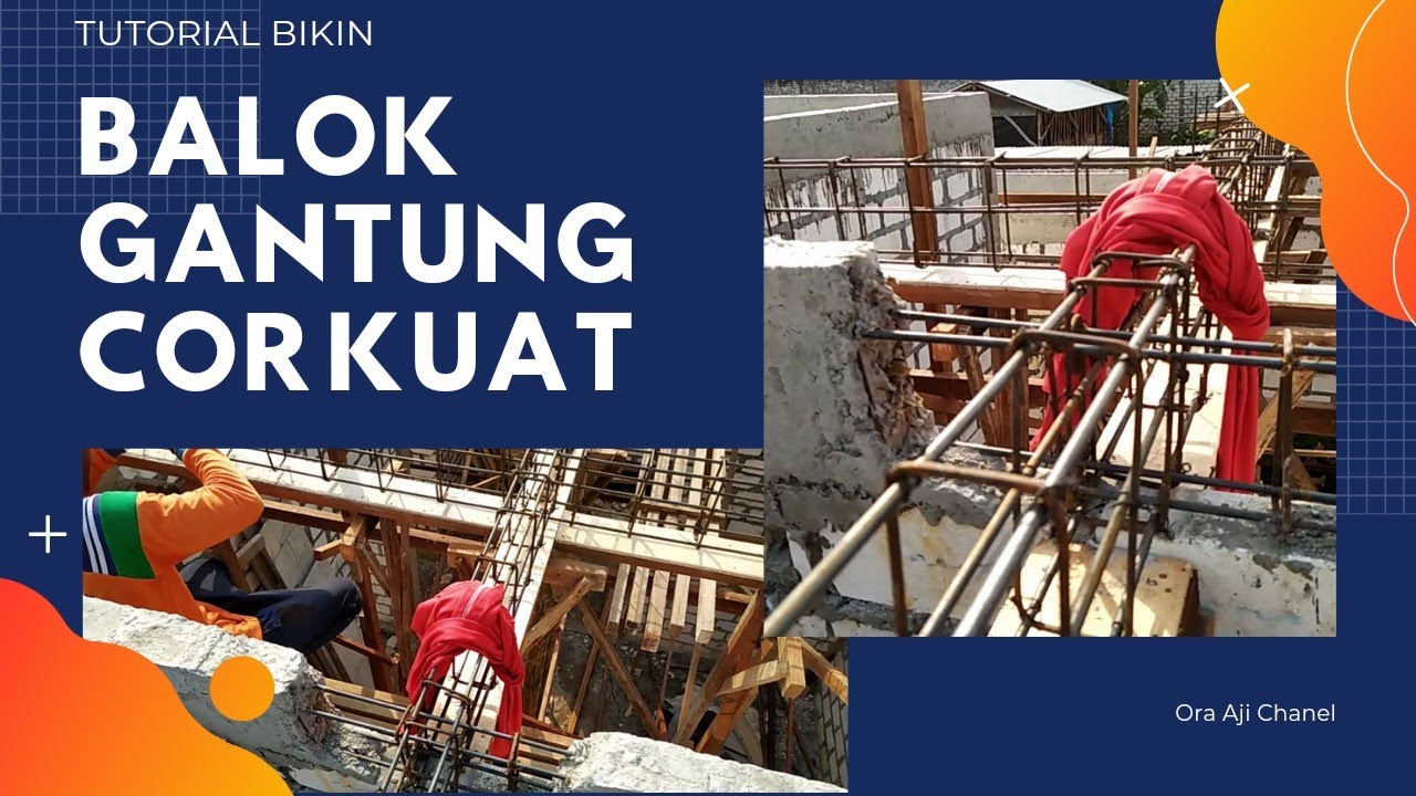 membuat balok gantung untuk menahan gewel bumbung @OraAjiChanel - YouTube