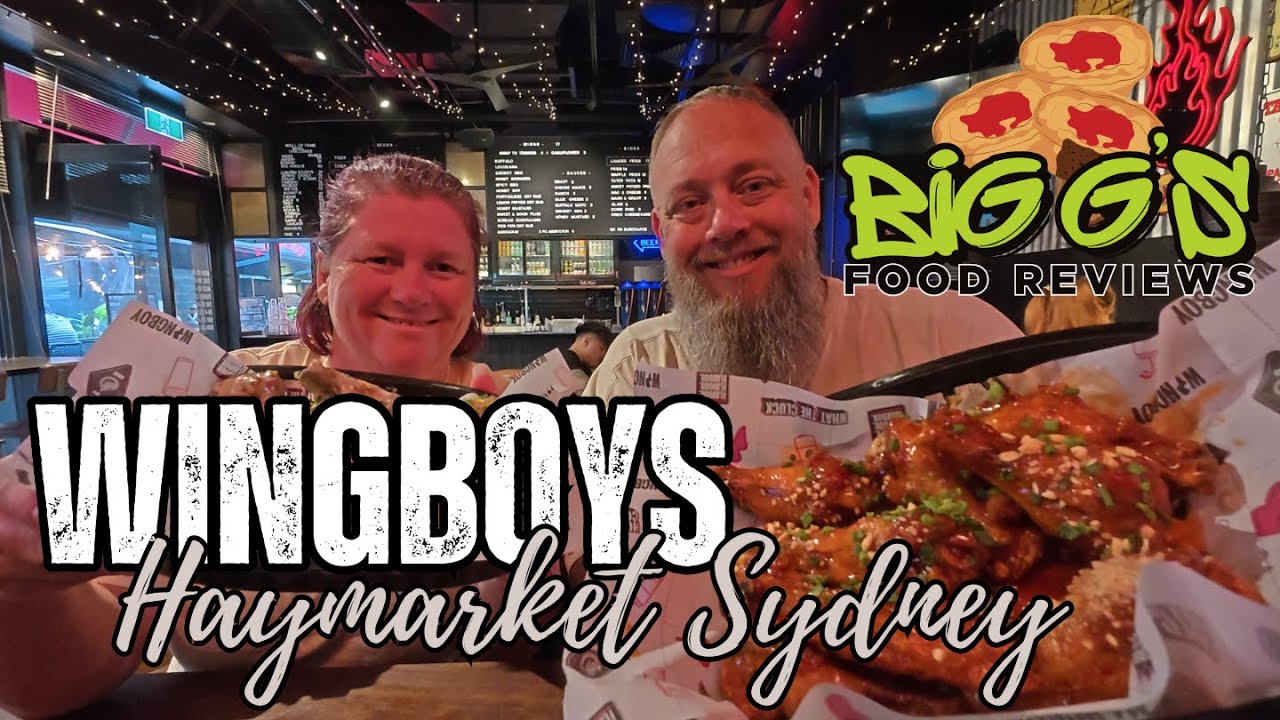We eat Wingboys at Haymarket Sydney - WOW JUST WOW - Renee and Big G's ...