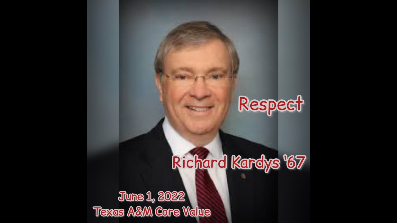 Texas A&M Core Value quote about Respect by former Frost Bank executive ...