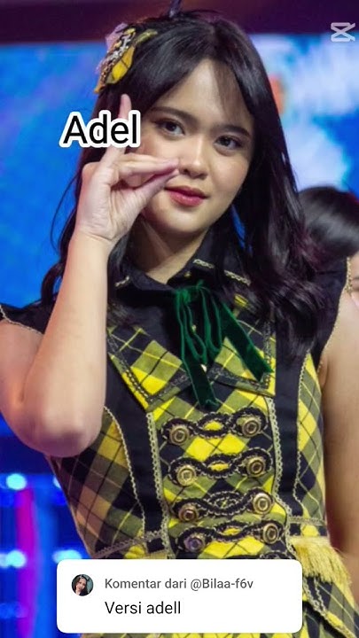 Mau versi siapa lagi nih komen 😋😋 #fypシ゚ #jkt48 #jkt48newera #shortvideo #masukberanda - YouTube