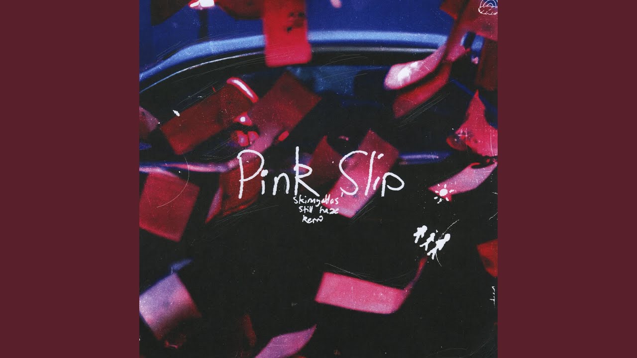 Pink Slip - YouTube Music
