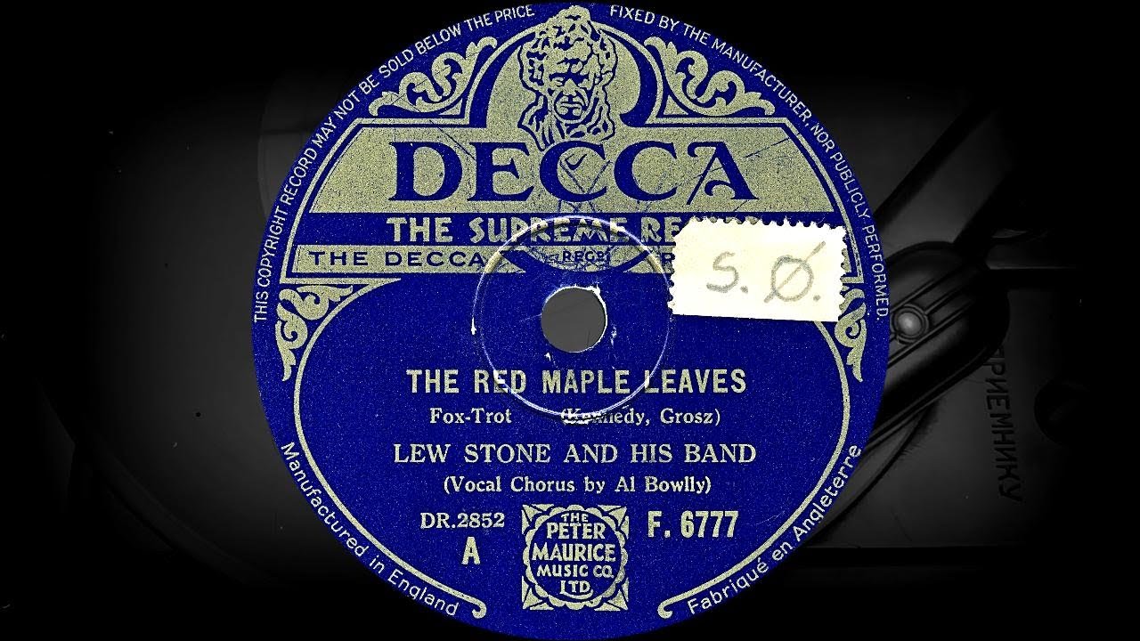 THE RED MAPLE LEAVES - LEW STONE AND HIS BAND, Vocal Chorus by Al ...