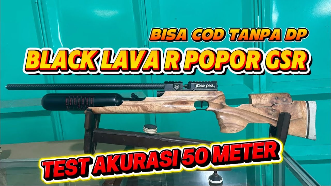 BLACK LAVA R POPOR GSR TEST AKURASI 50 METER - YouTube