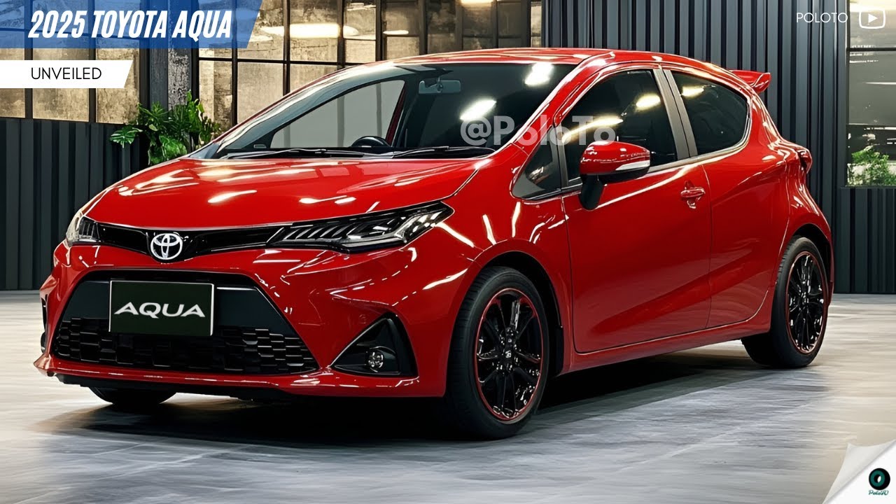 2025 Toyota Aqua Unveiled - hybrid vehicle with excellent fuel economy ...