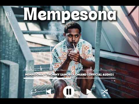 Mempesona - Thommy Samori X Omand (Official Audio)