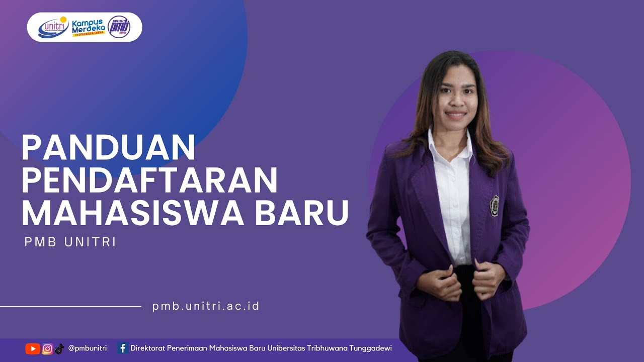 PANDUAN PENDAFTARAN MAHASISWA BARU UNITRI 2024 - YouTube