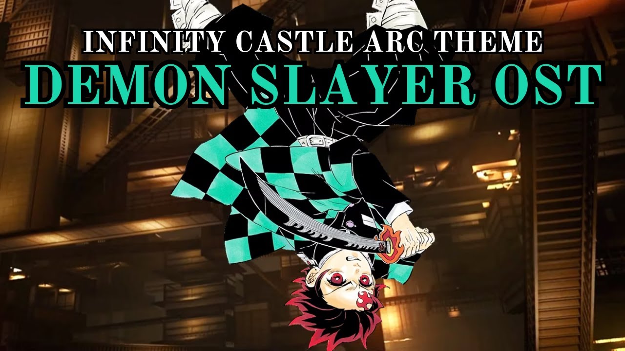 Demon Slayer: Kimetsu no Yaiba Infinity Castle Theme OST - YouTube