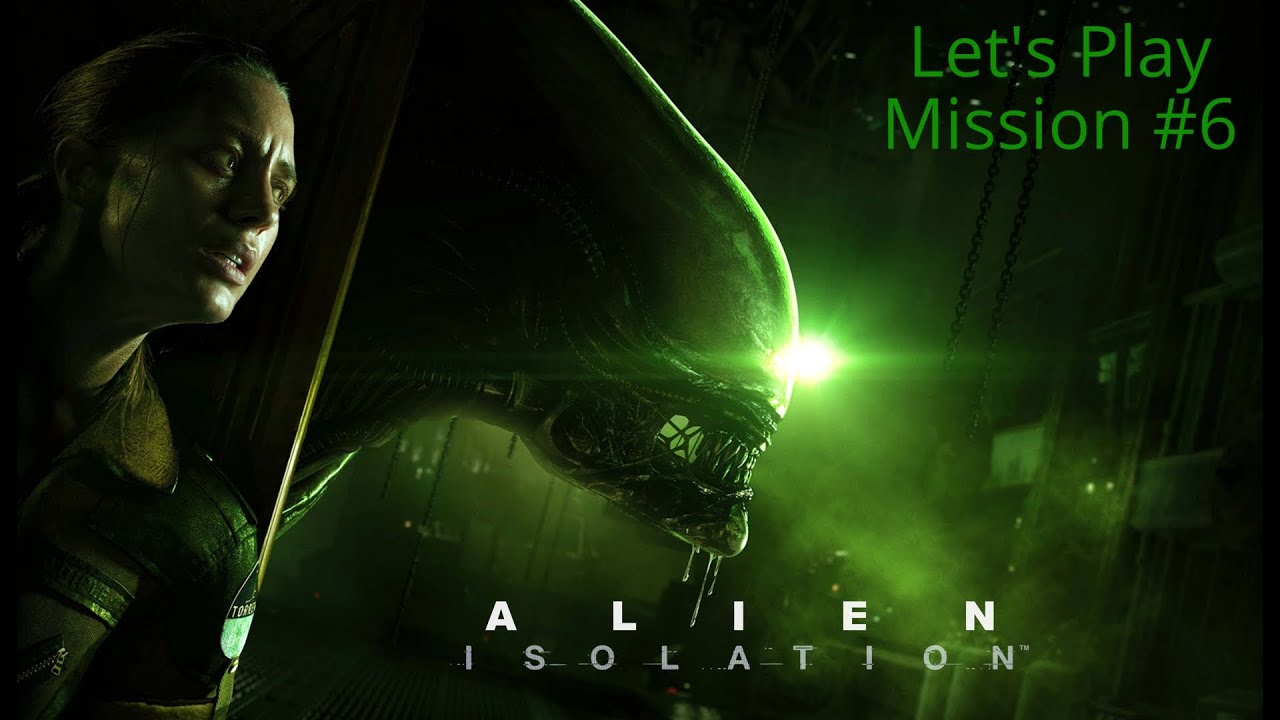 Let's Play | Alien Isolation | Mission #6 | The Hospital Of Nightmares ...
