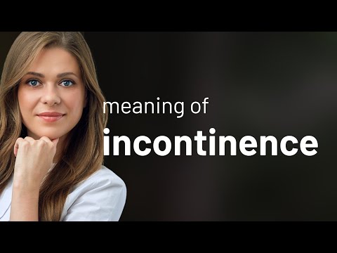 What Is The Correct Spelling For Incontinence