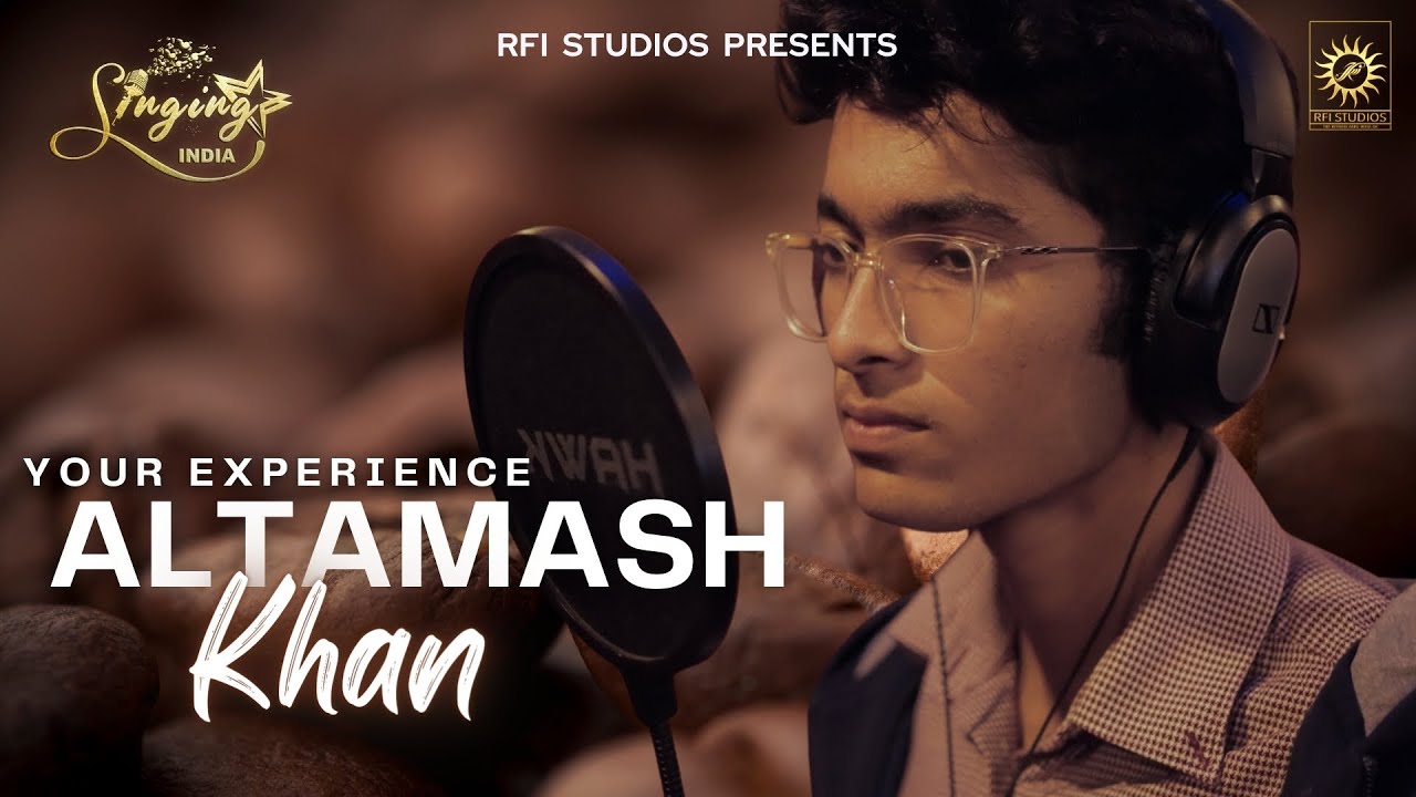 Experience Altamash Khan | Singing India Season One Delhi Ke Sitare | Host: Kajal Sharma ...