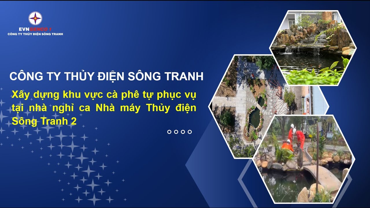 Xây dựng khu vực cà phê tự phục vụ tại nhà nghỉ ca Nhà máy Thủy điện ...