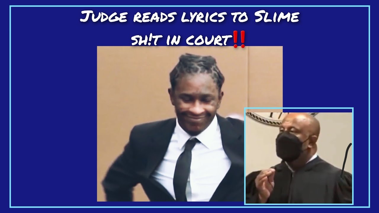 Judge reads Lyrics to slime Sh!t in court at the start of Y.T. trial ...