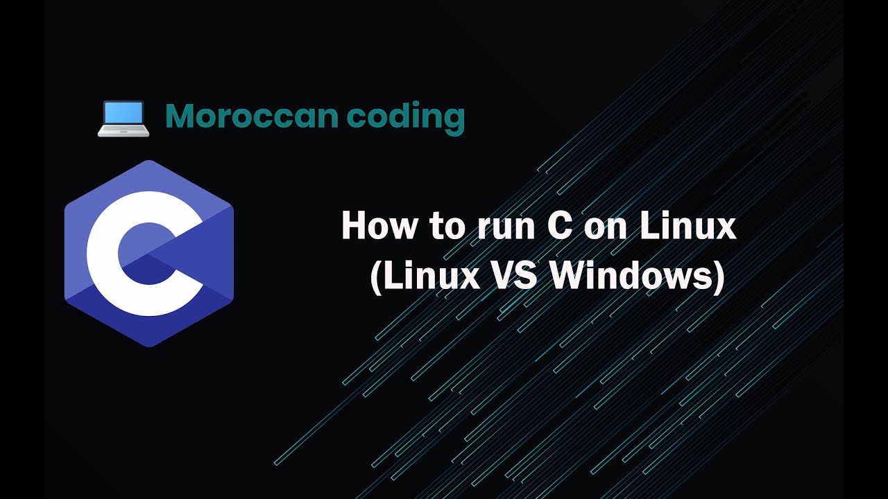 [Darija] - How to run C on Linux (Linux VS Windows) - YouTube