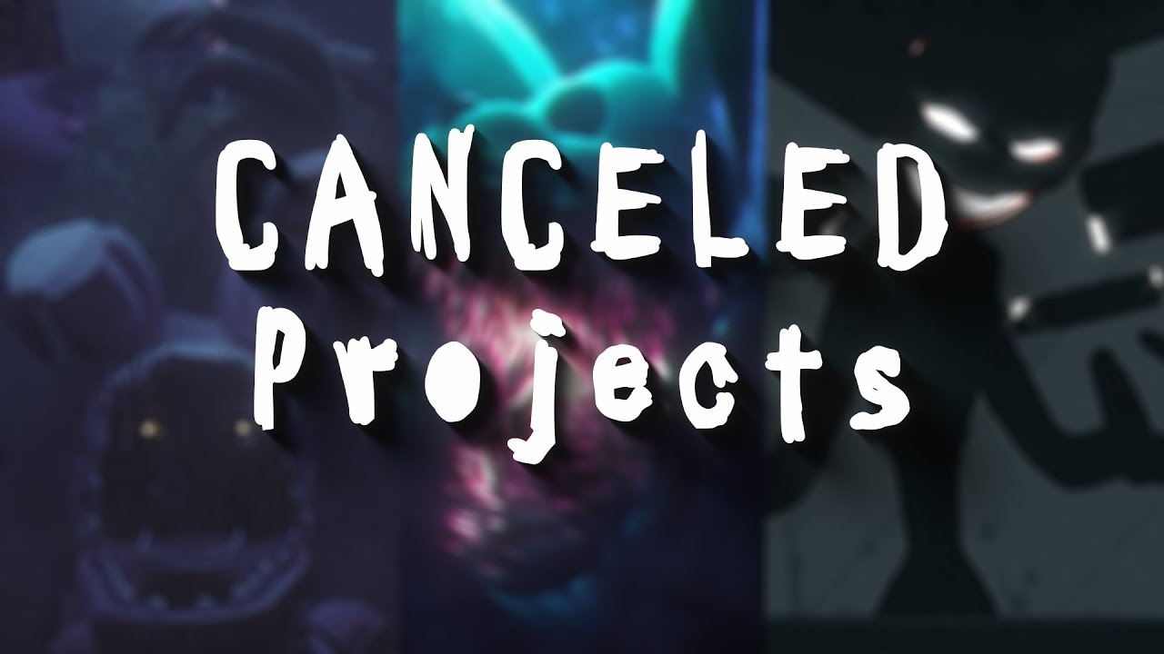 Canceled Projects - YouTube