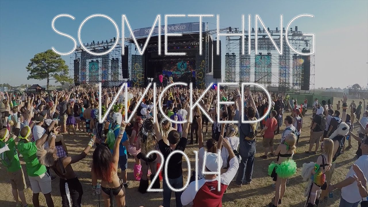 SOMETHING WICKED MUSIC FESTIVAL 2014 | HOUSTON, TX - YouTube
