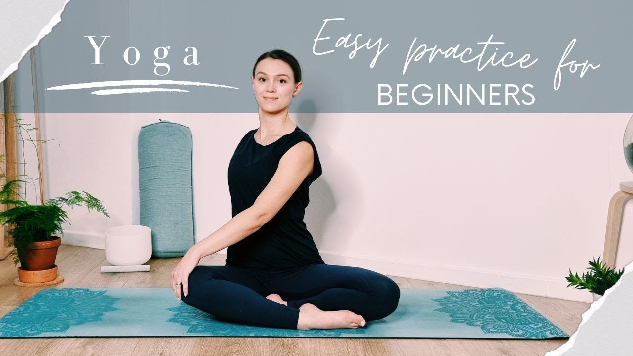 Your first Yoga Practice - 15 min Easy Yoga for Beginners - YouTube