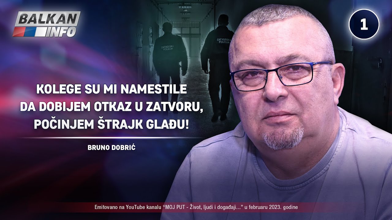 INTERVJU: Bruno Dobrić - Kolege su mi namestile otkaz u zatvoru ...