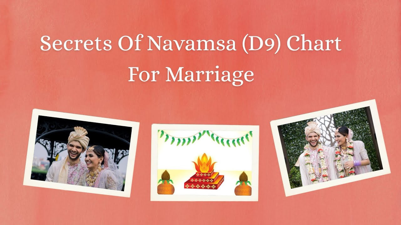 Secrets Of Navamsa Chart Reveal About Marriage In Astrology - YouTube