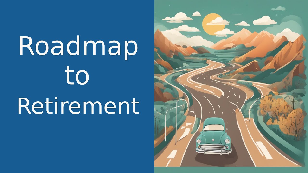 Roadmap to Retirement: Start Planning Early for a Smoother Journey ...