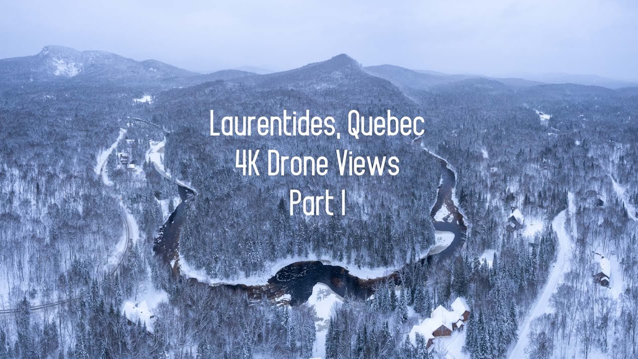 Laurentides, Quebec | 4K Drone Views | Part I - YouTube