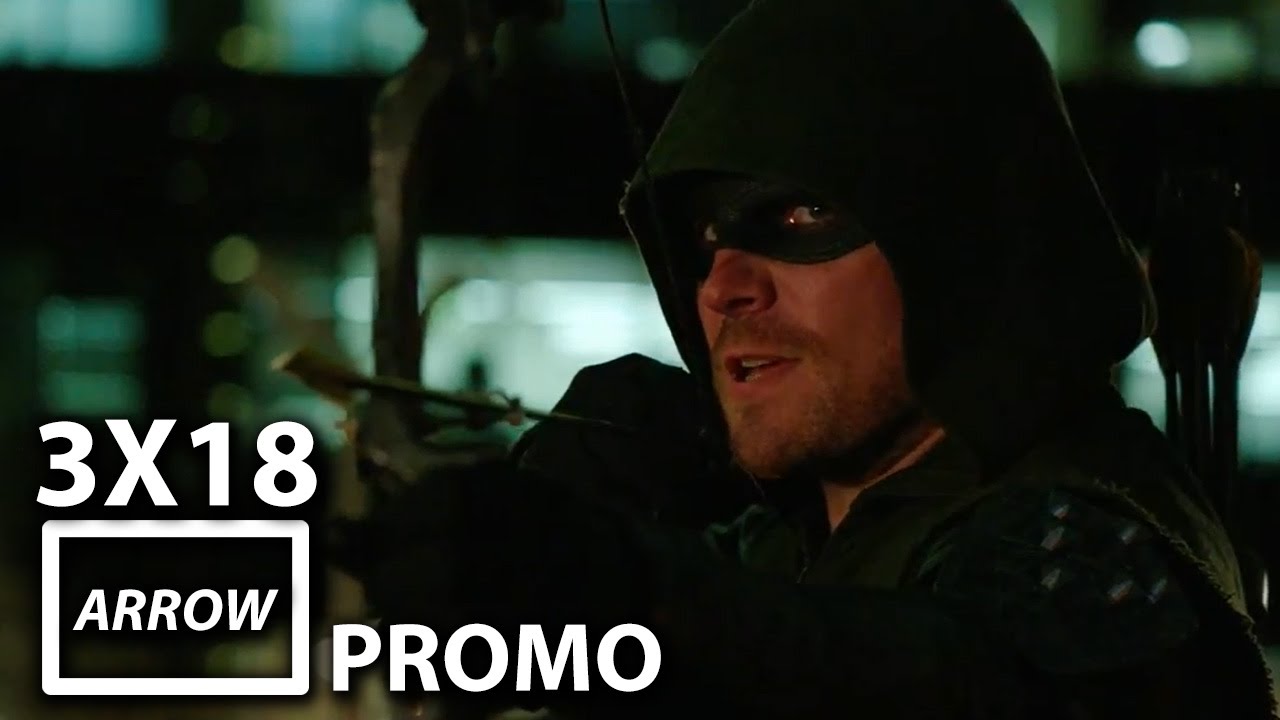 Arrow 3x18 Promo - "Public Enemy" - YouTube