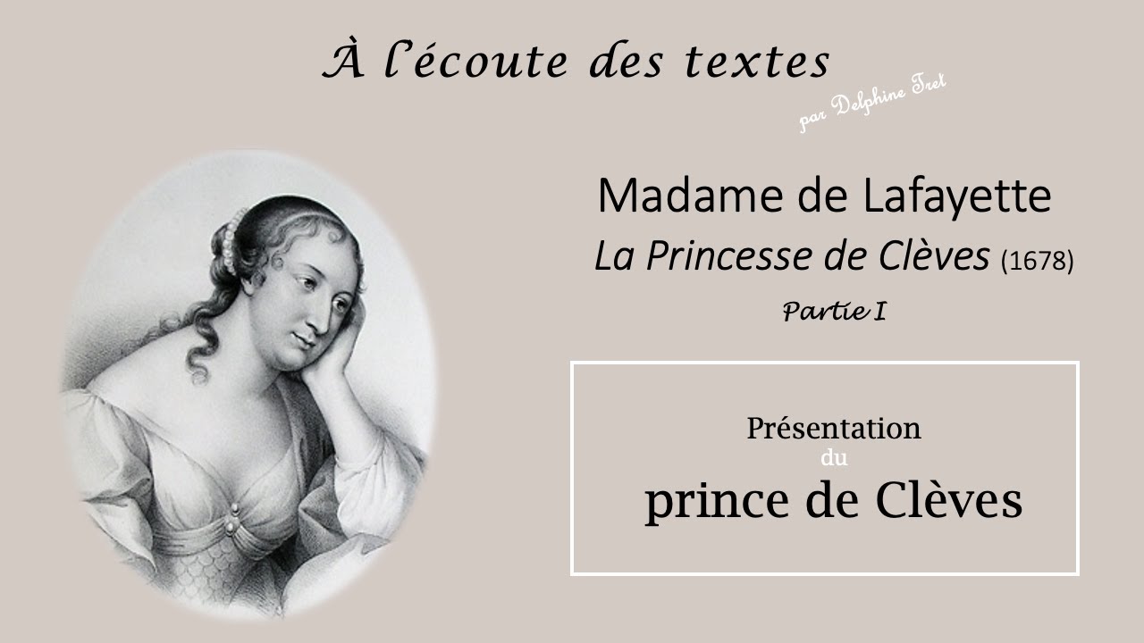 LECTURE de la présentation du prince de Clèves dans LA PRINCESSE DE ...