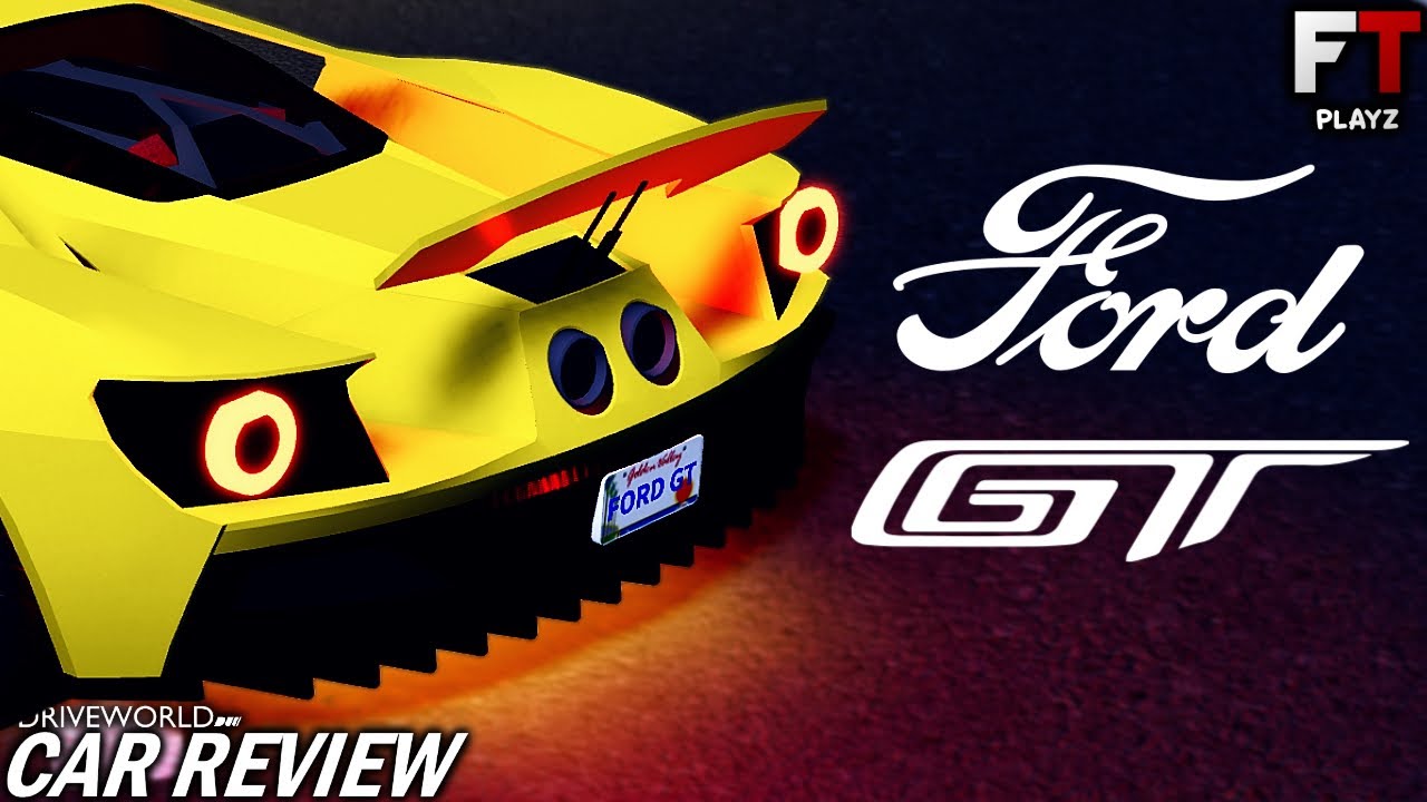 Is Ford GT Worth getting it In Roblox Drive World? - YouTube