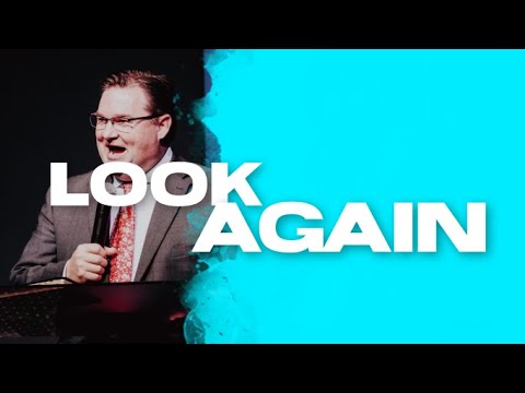 Look Again - Pastor Keith Castleberry - YouTube