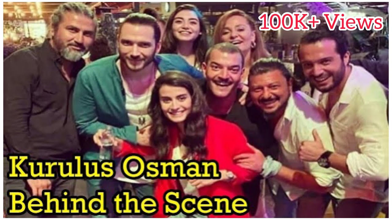 Kuruluş Osman Cast | Behind the Scene and Backstage Fun - YouTube