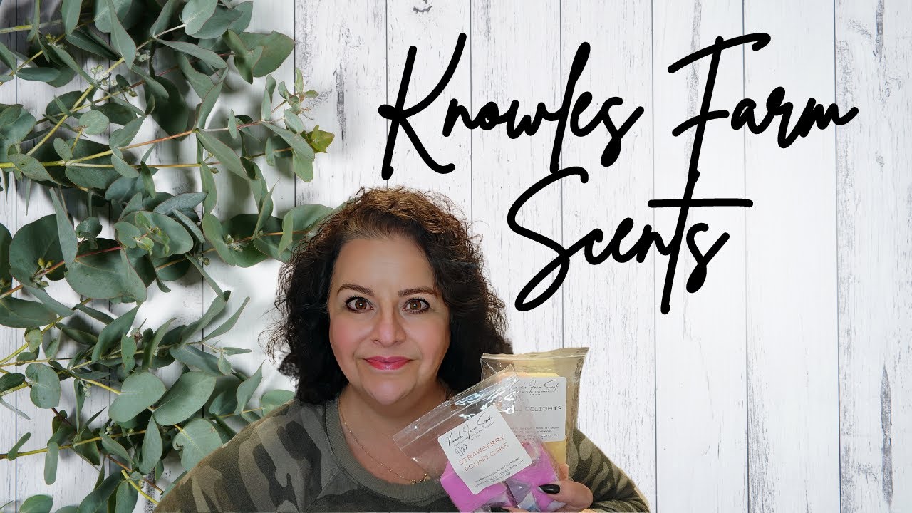 KNOWLES FARM SCENTS RTS - YouTube