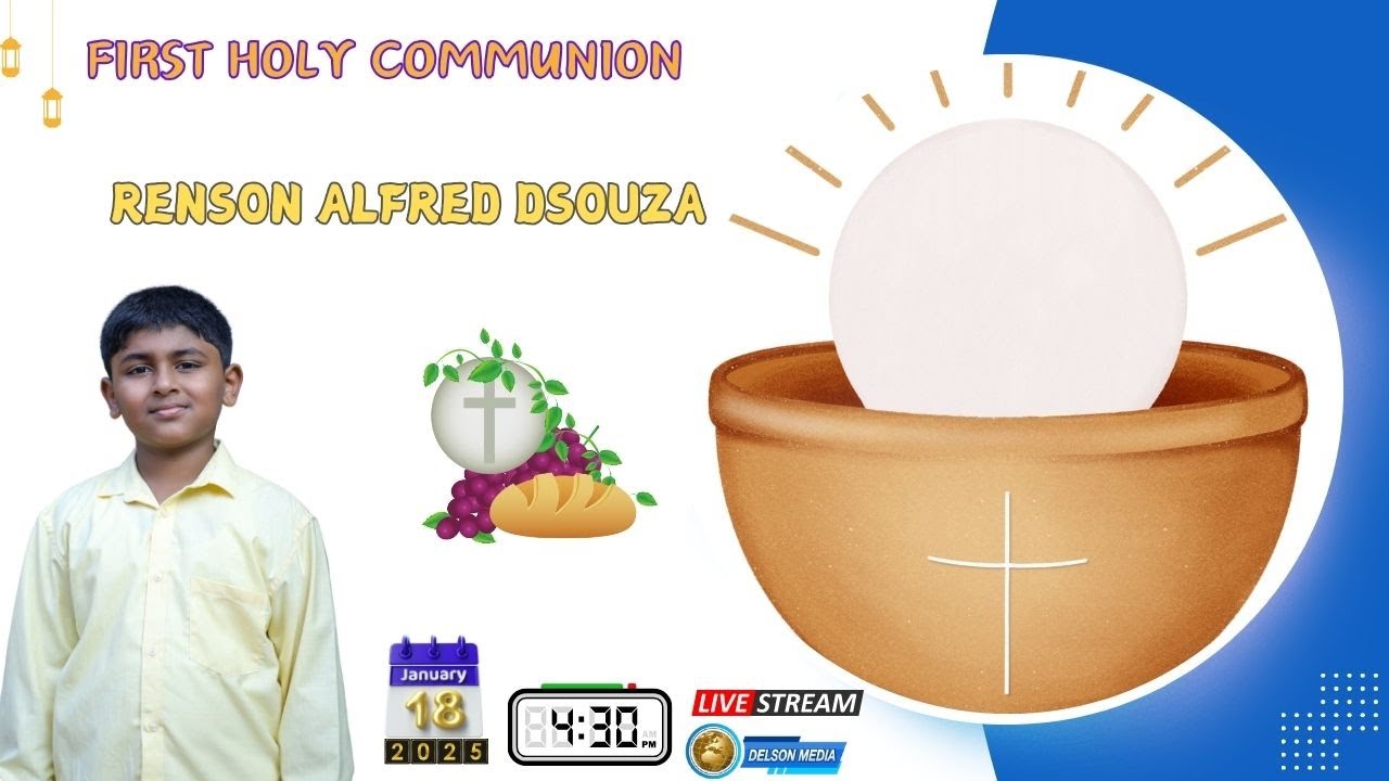 LIVE || FIRST HOLY COMMUNION OF RENSON ALFRED DSOUZA || at HOLY FAMILY ...
