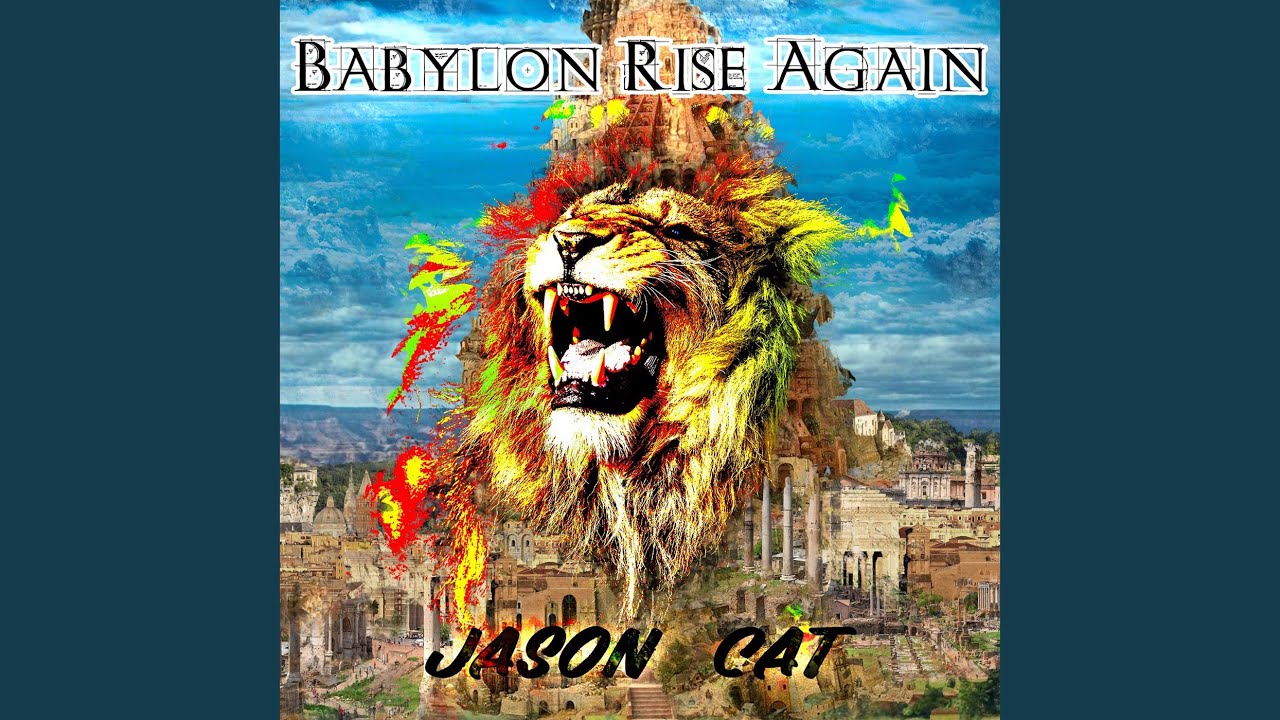 Babylon Rise Again - YouTube