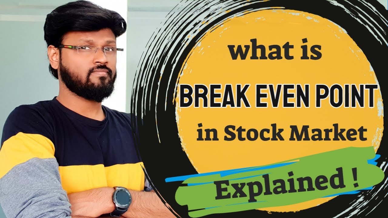 Break Even Point (BEP) in Stock Market Explained - You Must Know These ...