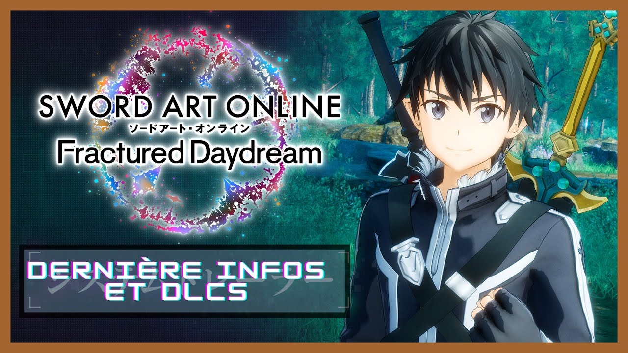 SAOFD : Nouvelle infos et Saison/DLCs - YouTube