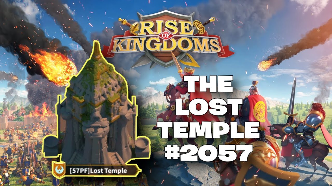 Rise OF Kingdoms (ROK) - The lost Temple - #2057 - YouTube