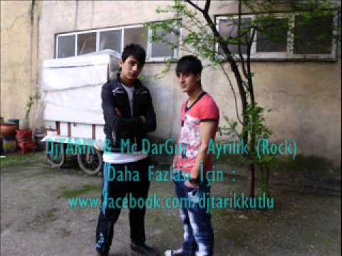DjTARIK & Mc DarGın   Ayrılık 'Murat Kekilli Alıntıdır Rock'