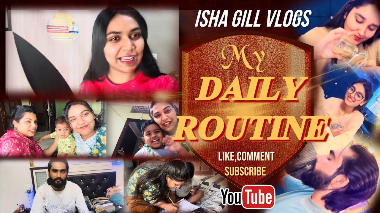 MY Daily Routine || ISHA GILL VLOGS - YouTube
