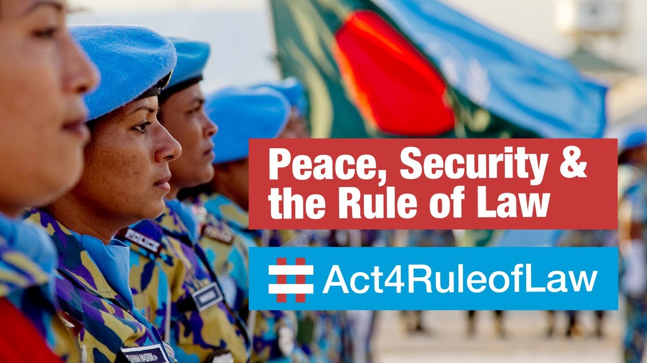 Peace and the Rule of Law - YouTube
