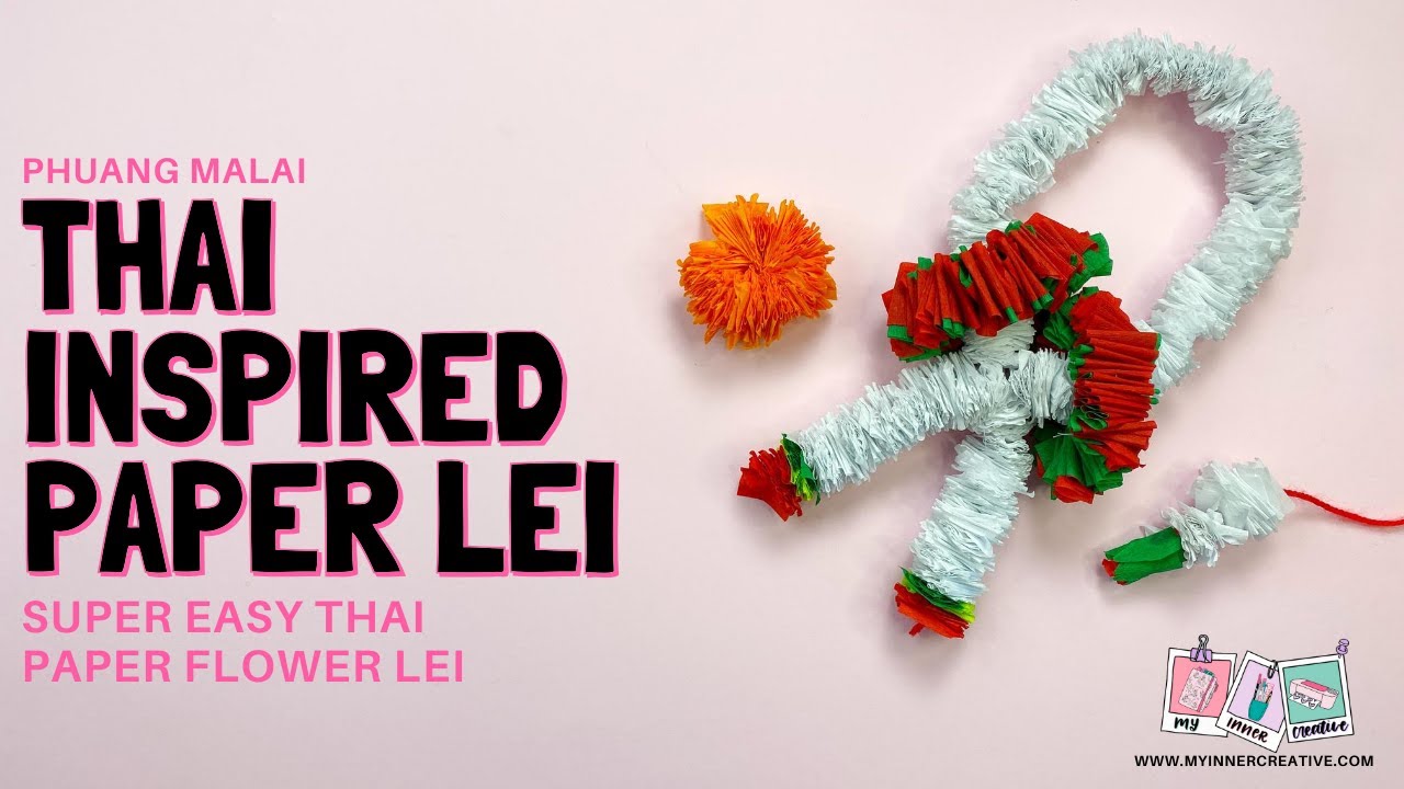TUTORIAL | Thai Inspired Paper Flower Lei (Phuang Malai) - YouTube