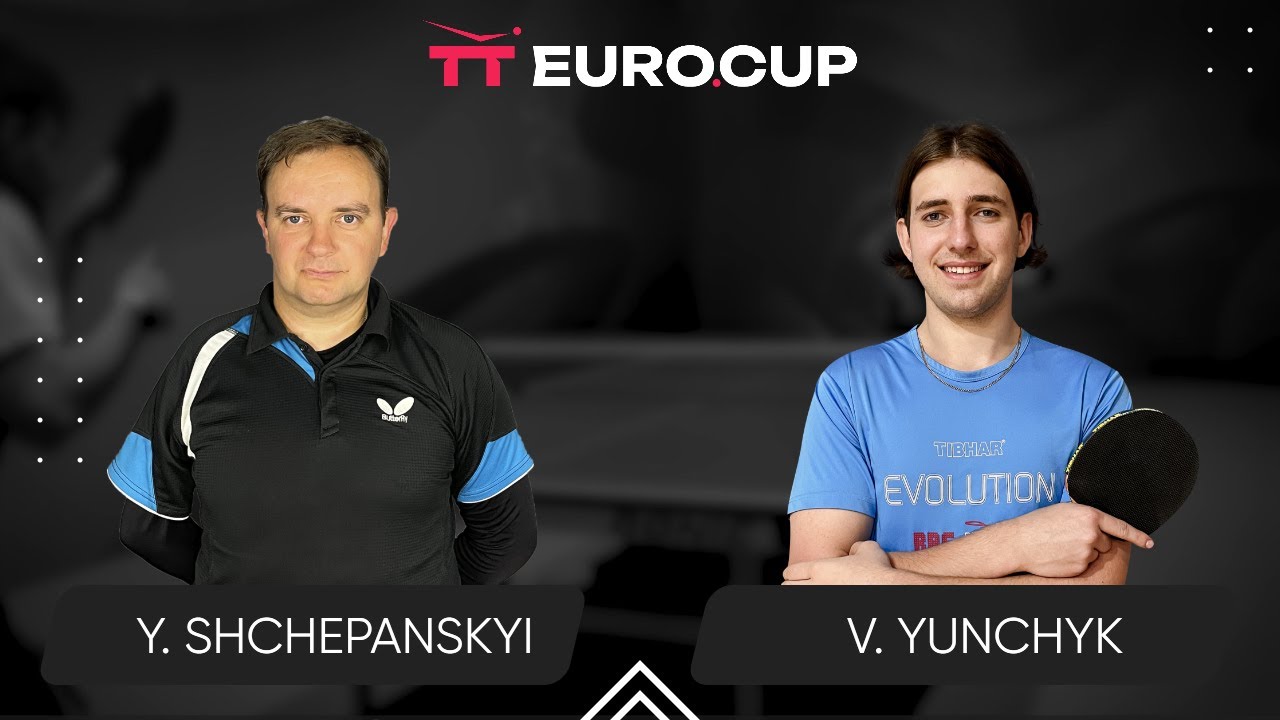 18:00 Yurii Shchepanskyi - Valentyn Yunchyk 10.07.2024 TT Euro.Cup ...