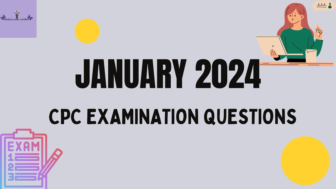 January 2024| CPC Examination Questions|Anatomy and Medical Terminology ...