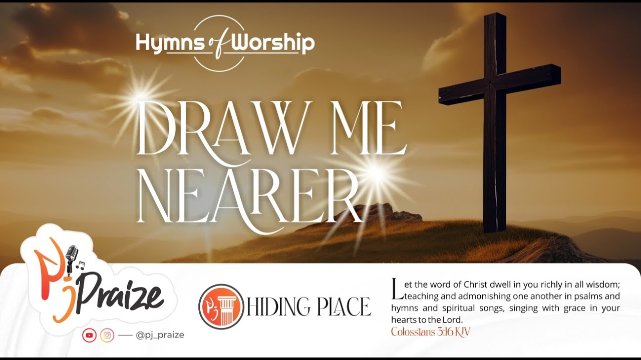 Hymns of Worship - Draw Me Nearer - YouTube