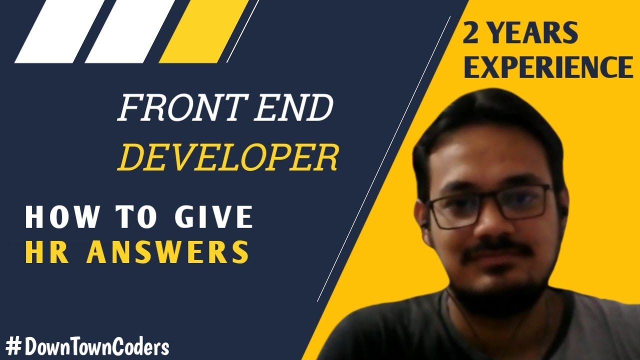 JavaScript INTERVIEW | 2 YEARS EXPERIENCE | ANSWERS TO ALL HR RELATED ...